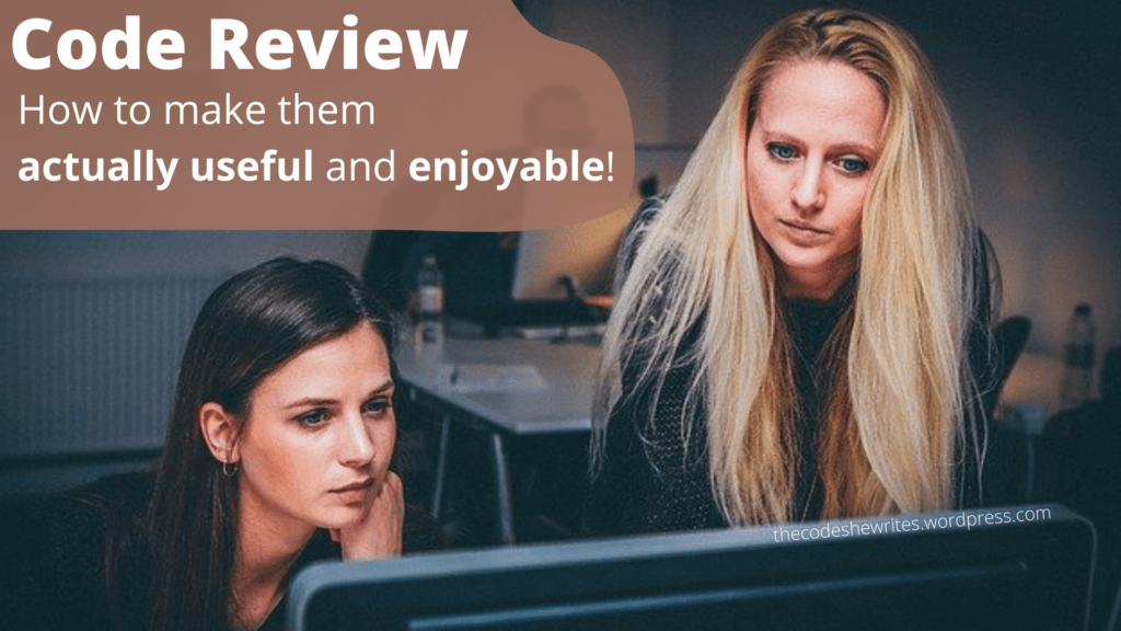 The Code She Writes - A software engineer's journey